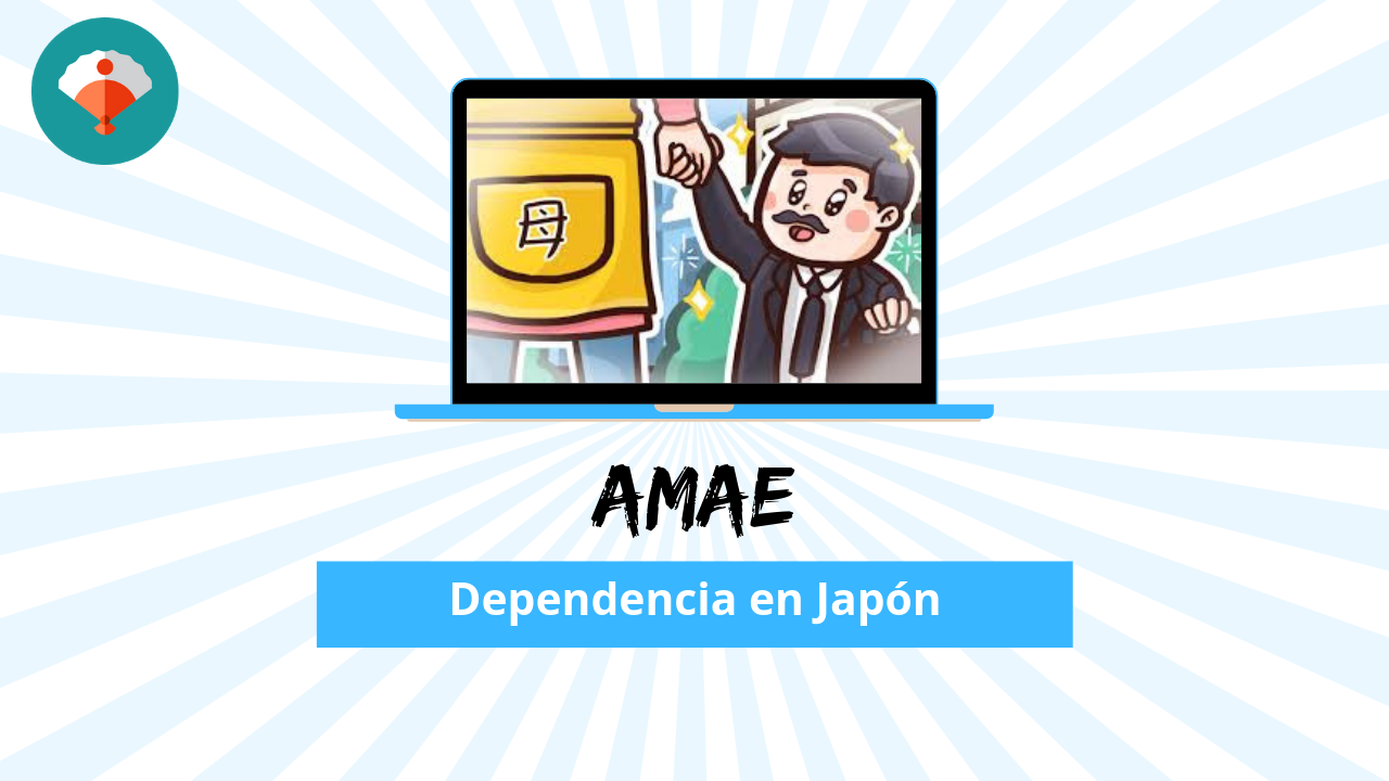 Amae: la dependencia emocional en Japón - Academia Yo te formo